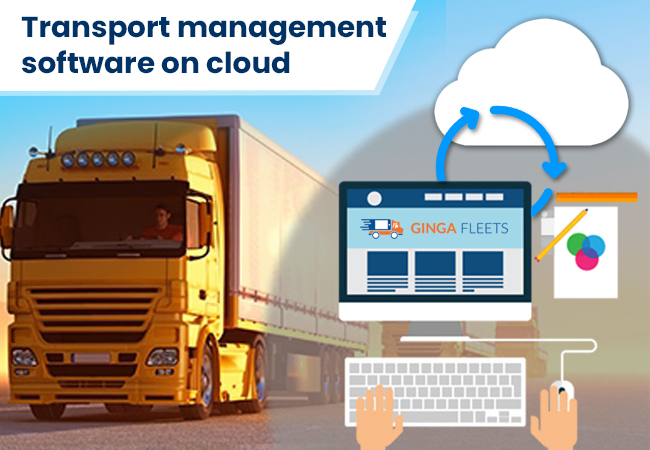 Transport management software on cloud - GingaFleets-Blog